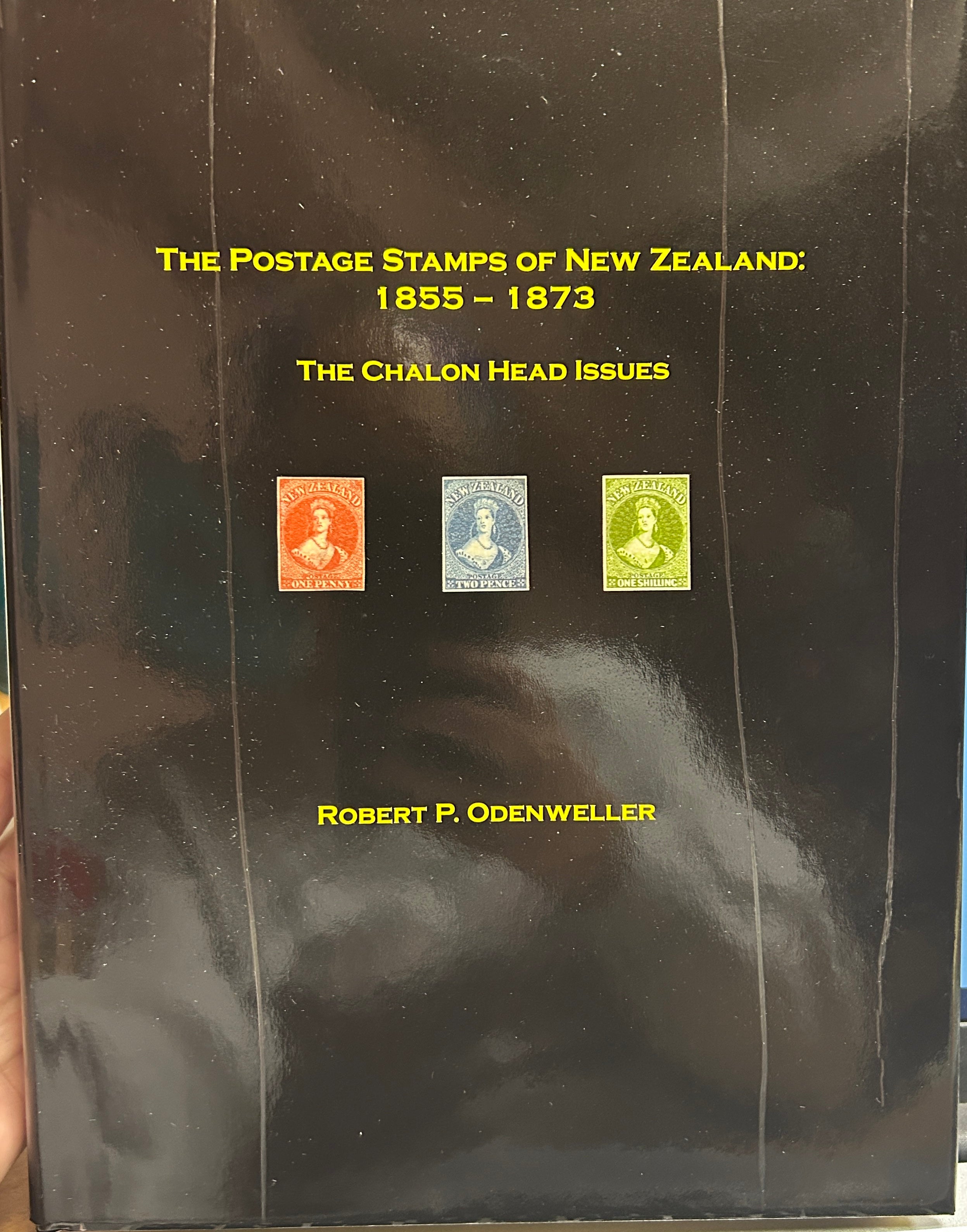 The postage stamps of New Zealand 1855-1873 the Chalon head issues ...