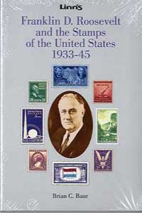Franklin D Roosevelt and the Stamps of the United States 1933-1945 ...