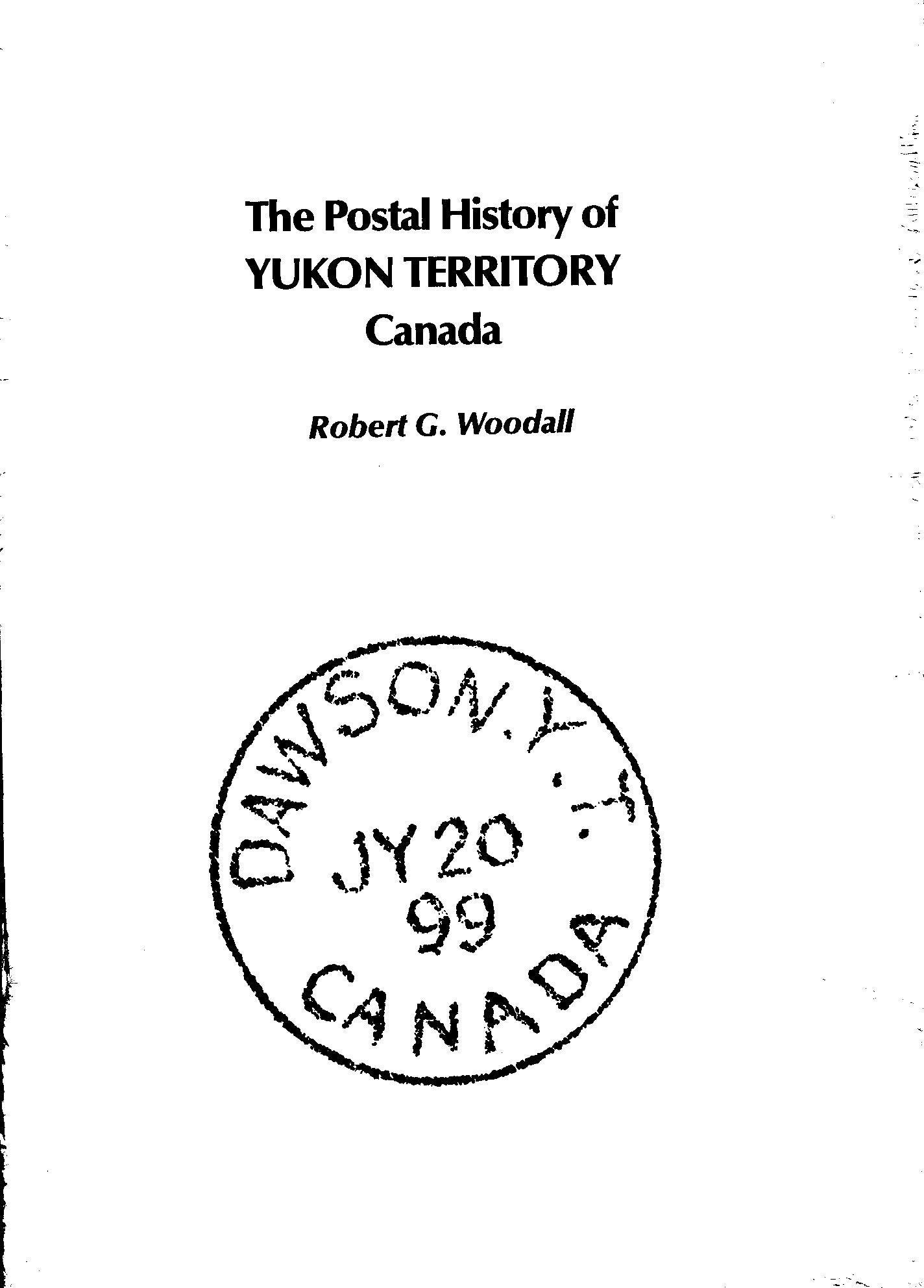 The Postal History Of Yukon Territory Canada – Subway Stamp Shop Inc