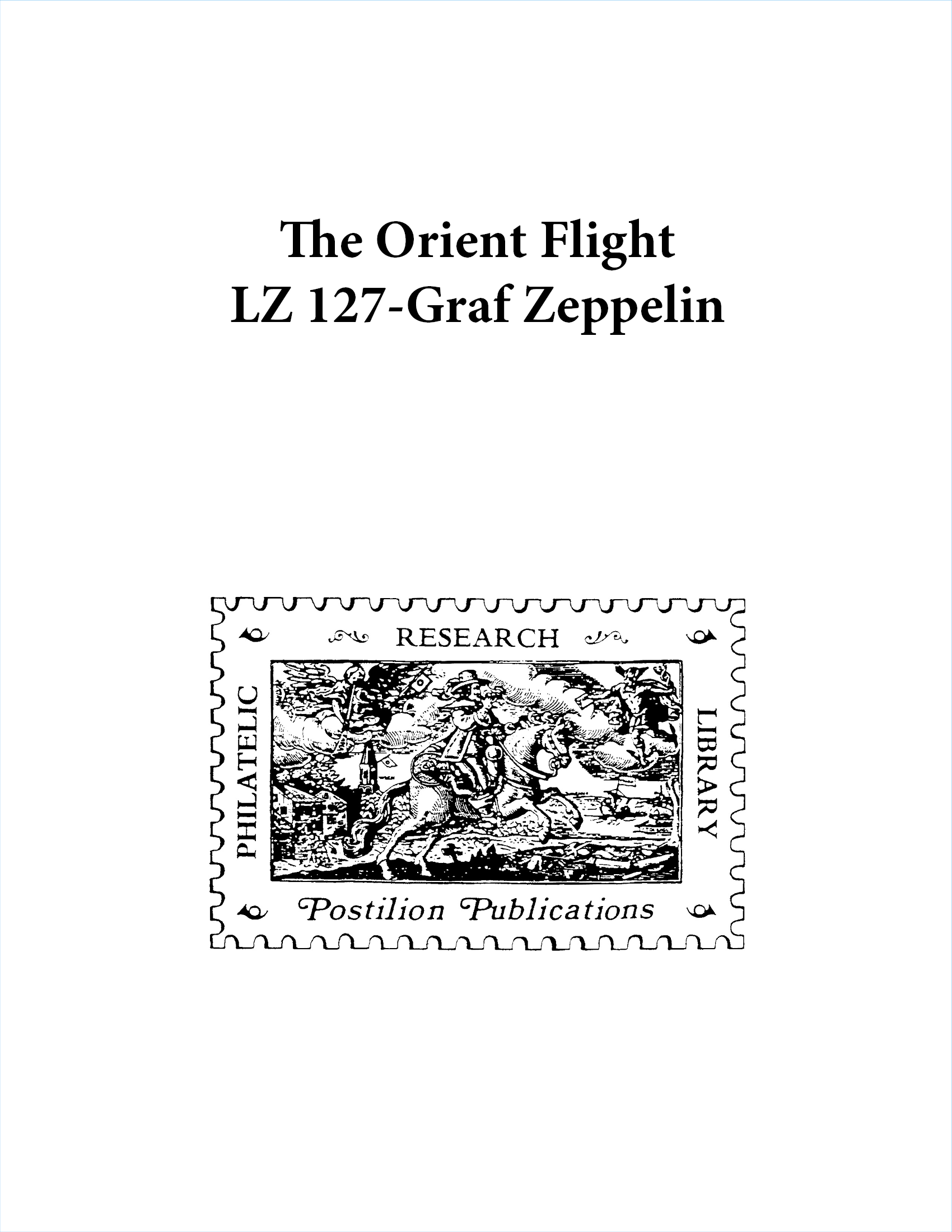 Postilion Orient Flight LZ-127 – Subway Stamp Shop Inc